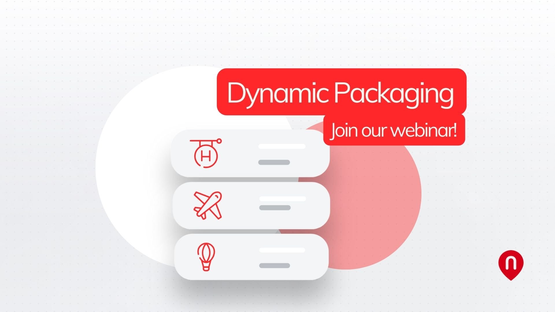 Join our Dynamic Packaging Webinar